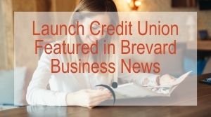 Logging in to Digital Banking - Launch Credit Union