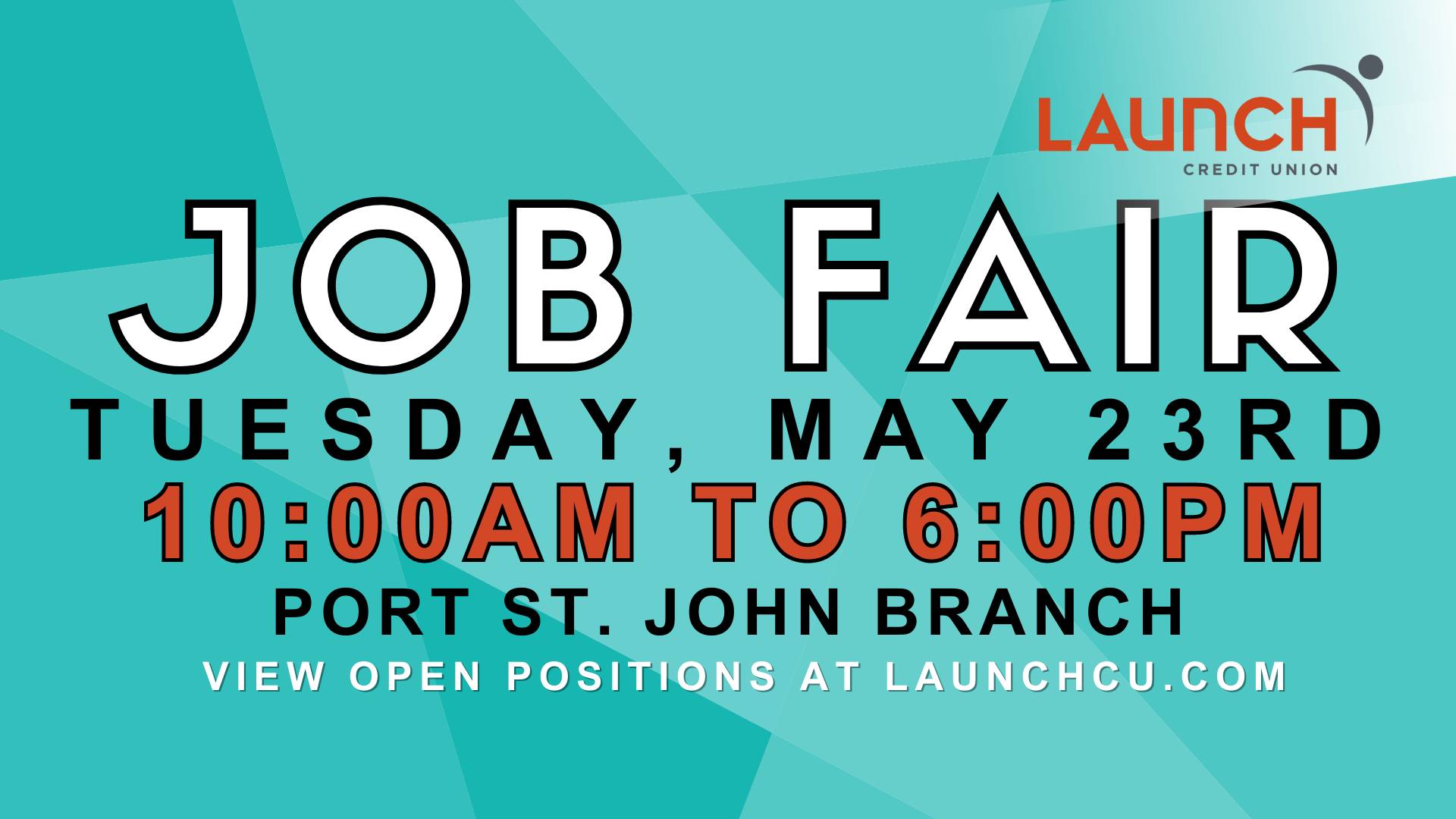 Job Fair - Launch Credit Union